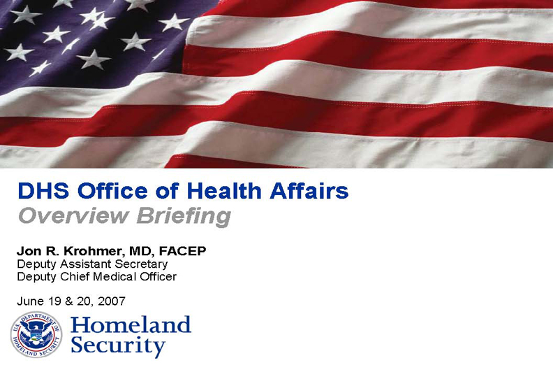 DHS Office of Health Affairs Overview Briefing | Public Intelligence