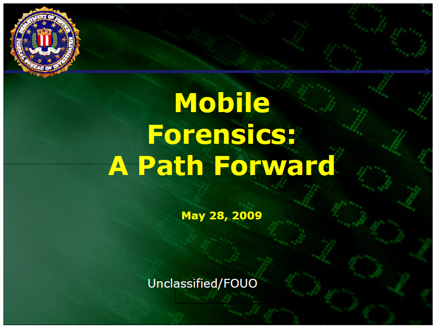 FBI Mobile Forensics: A Path Forward | Public Intelligence