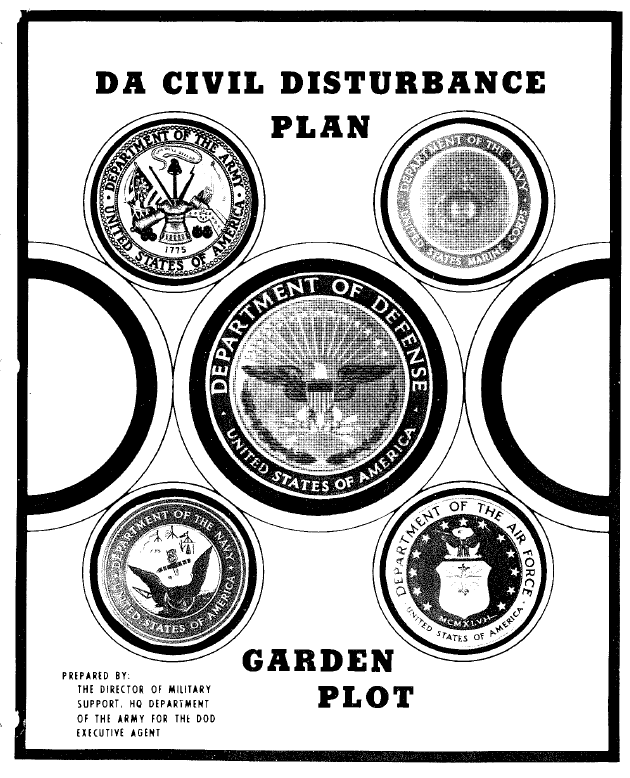 U.S. Army and U.S. Air Force “Garden Plot” Civil Disturbance Plans 1968-1991 | Public Intelligence