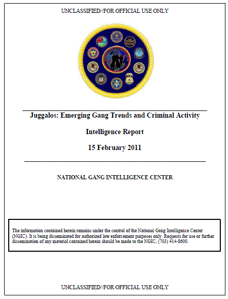 (U//FOUO) National Gang Intelligence Center Juggalos Intelligence ...
