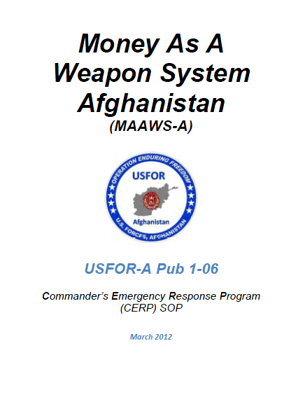 Money as a Weapon System Afghanistan (MAAWS-A) SOP 2012 | Public ...