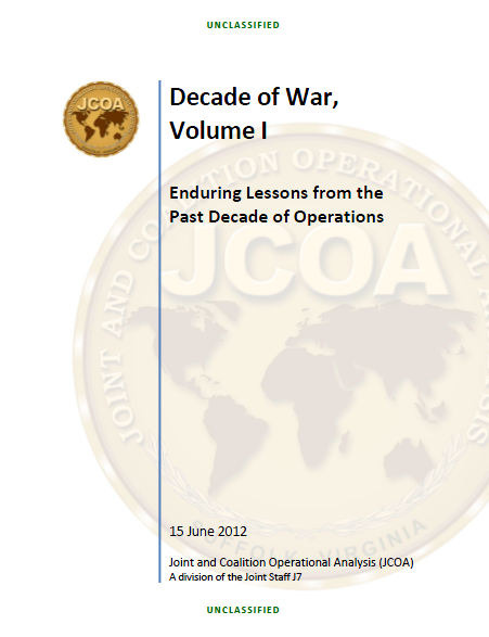 Joint and Coalition Operational Analysis (JCOA) Decade of War: Enduring ...