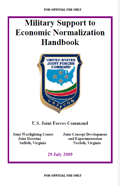 (U//FOUO) U.S. Joint Forces Command Military Support to Economic Normalization Draft Handbook ...