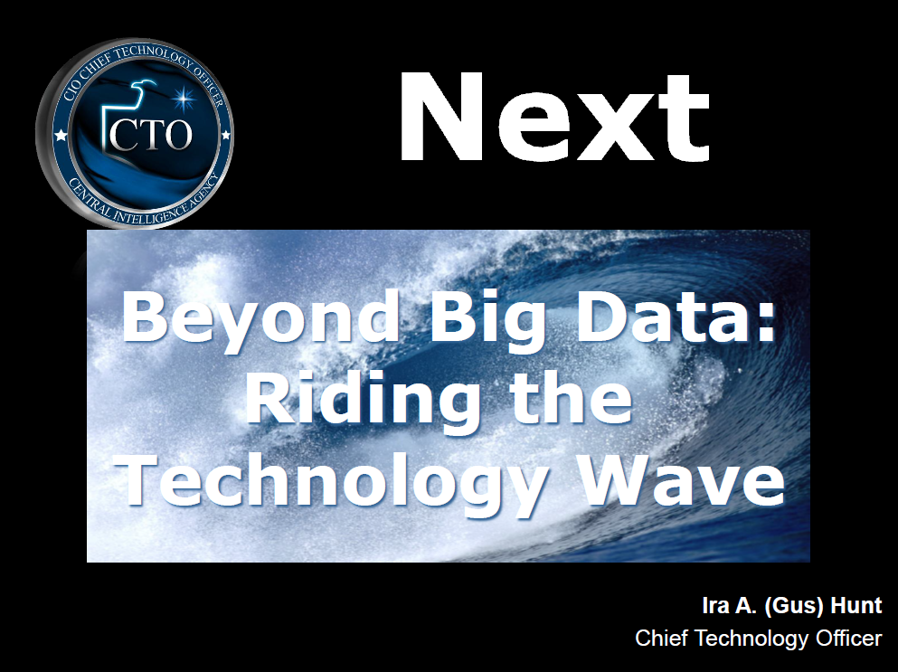 CIA Chief Technology Officer Big Data and Cloud Computing Presentations ...