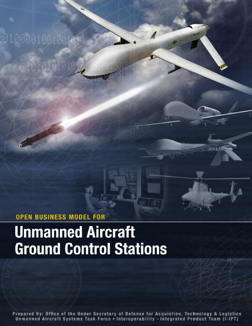 DoD Open Business Model for Unmanned Aircraft Systems Ground Control ...