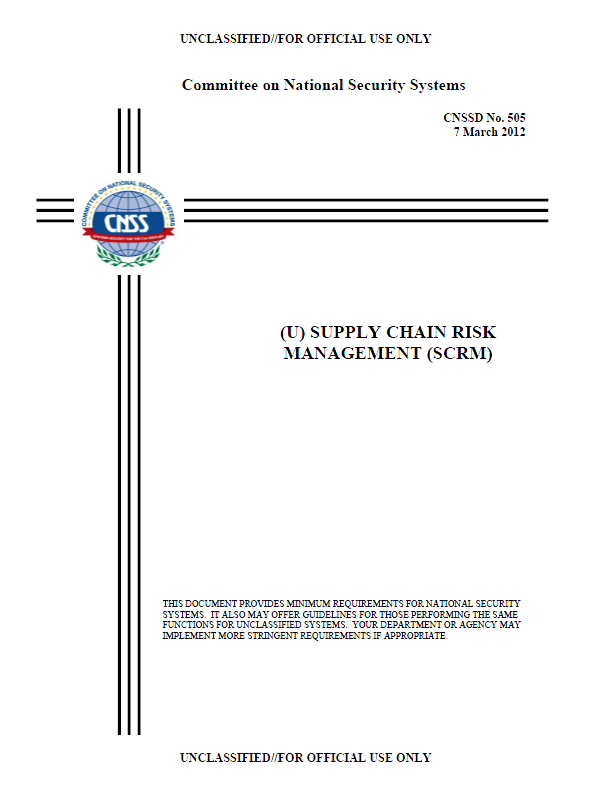 (U//FOUO) Committee on National Security Systems Supply Chain Risk ...