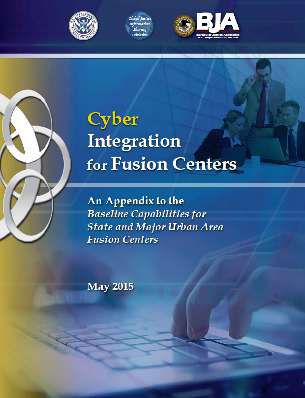 Bureau of Justice Assistance Guide: Cyber Integration for Fusion ...