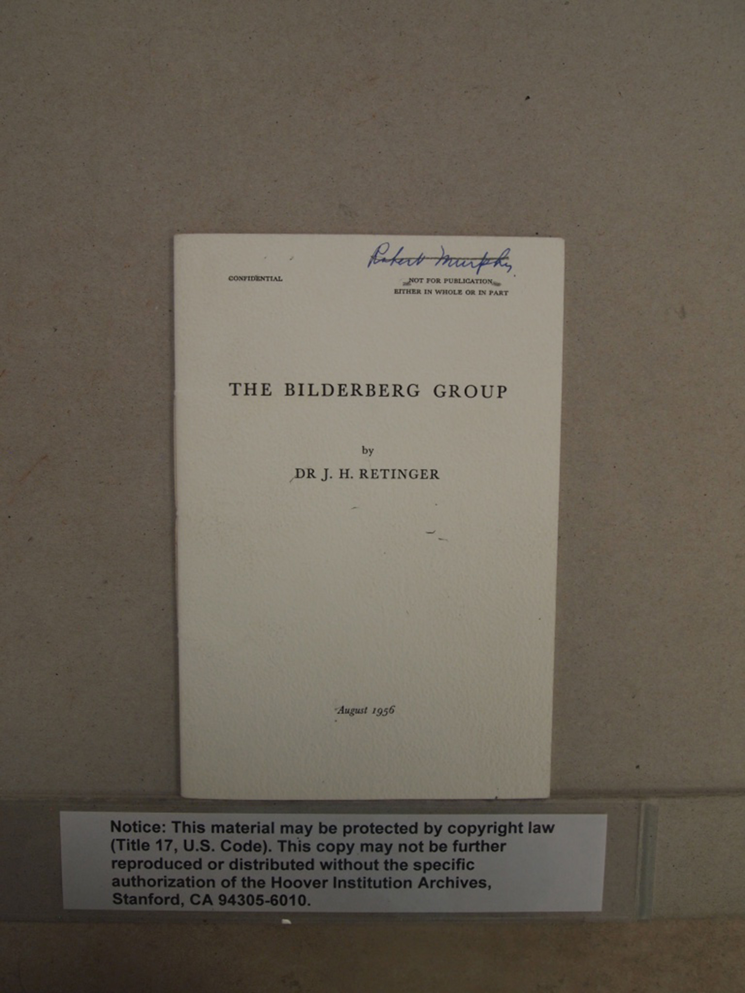 The Bilderberg Group by Dr J.H. Retinger August 1956 | Public Intelligence